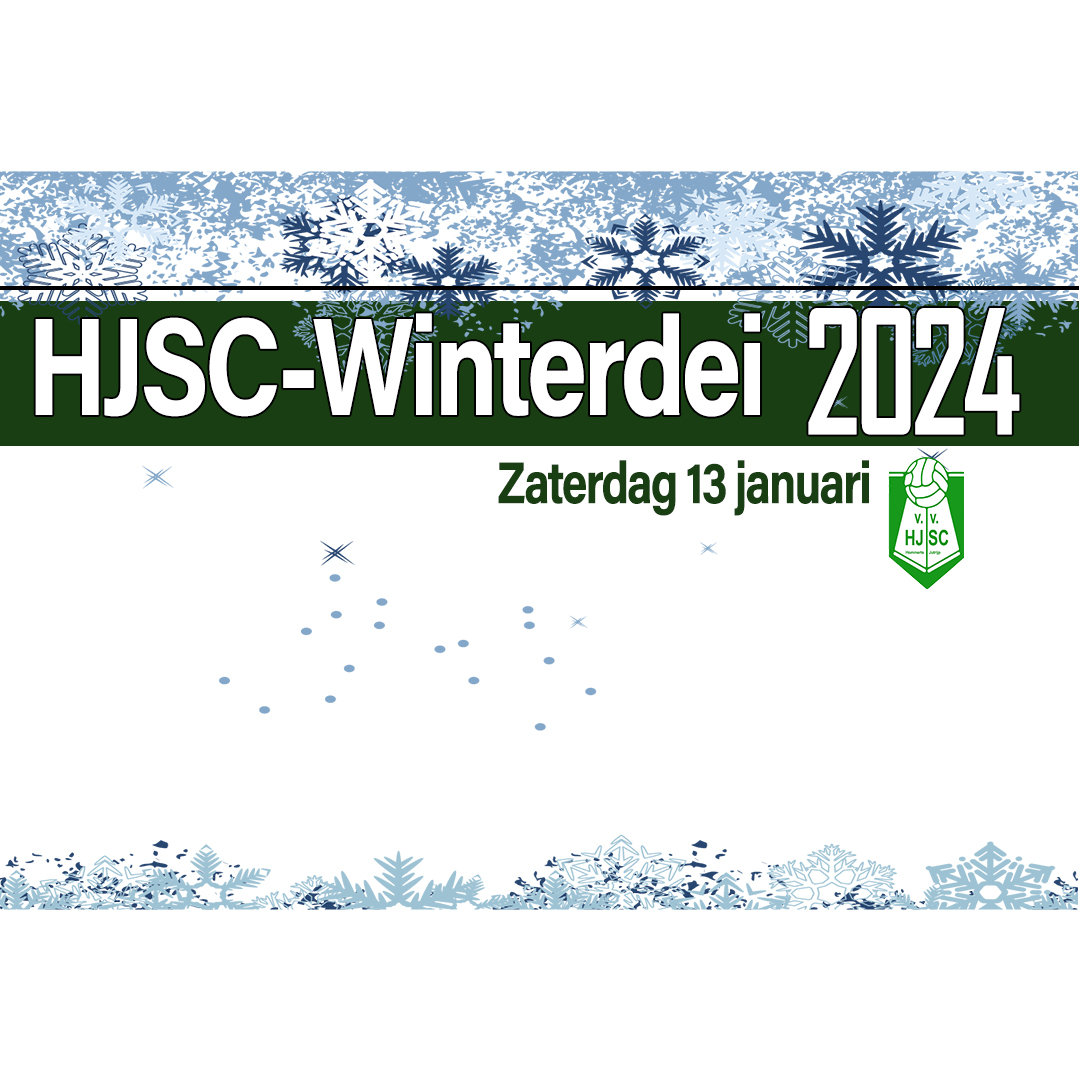 HJSC-Winterdei op zaterdag 13 januari 2024 • Voetbalvereniging HJSC